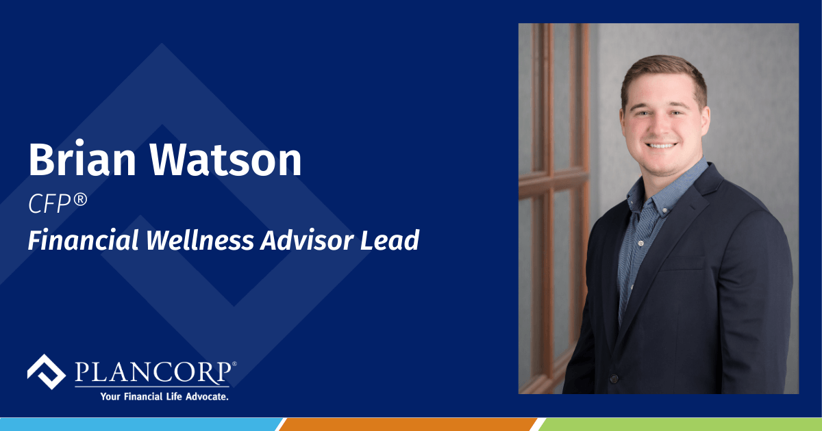 Brian Watson | Plancorp Wealth Management
