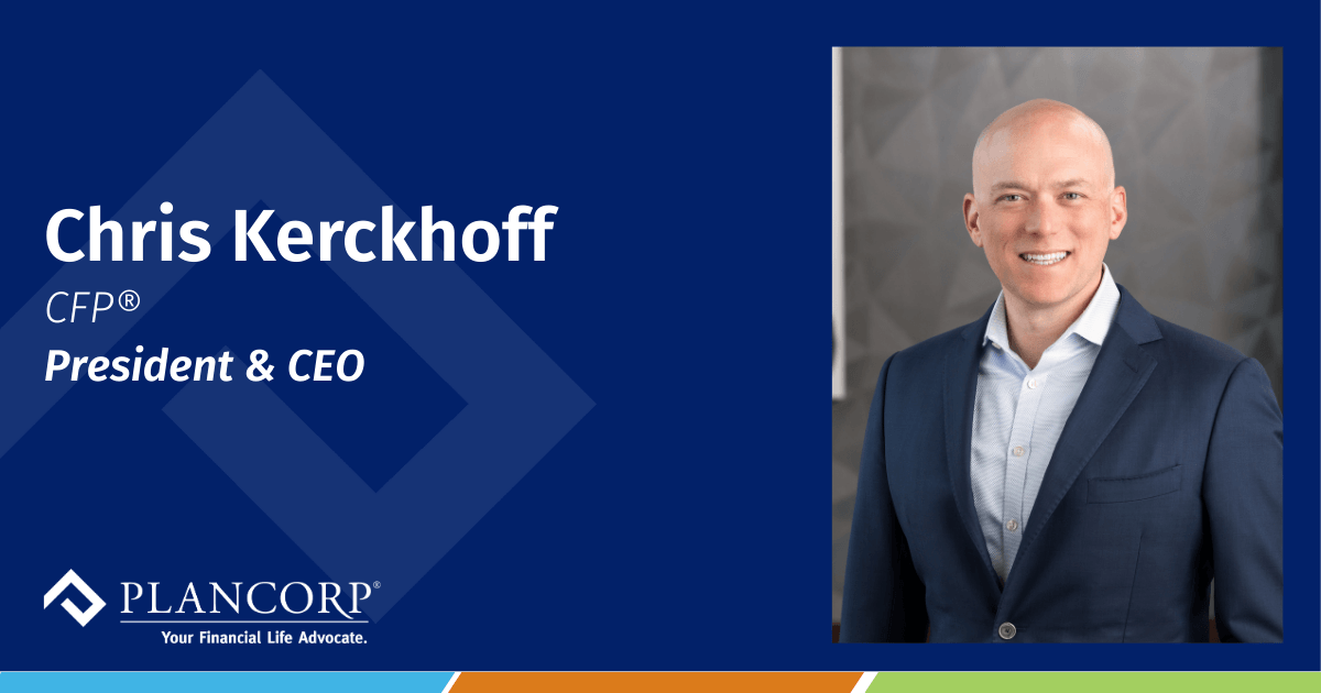 Chris Kerckhoff | Plancorp Wealth Management
