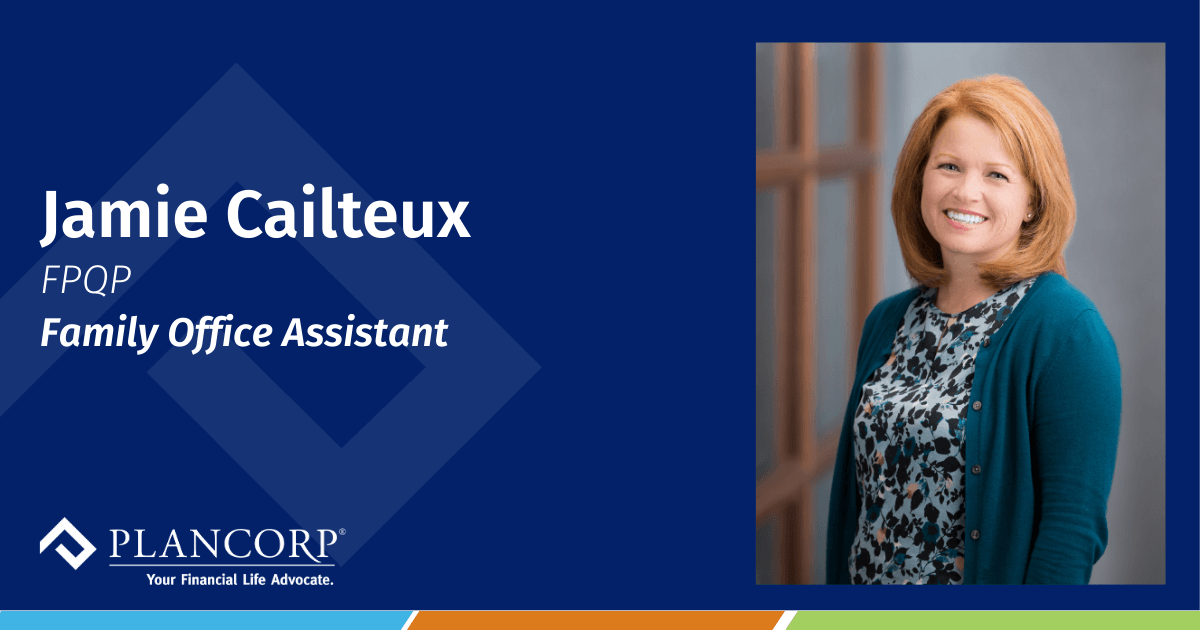 Jamie Cailteux | Plancorp Wealth Management